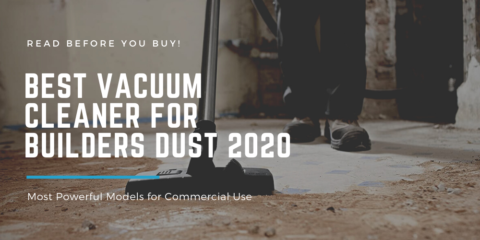 Best Vacuum Cleaner For Builders Dust 2021 | Most Powerful Models for ...