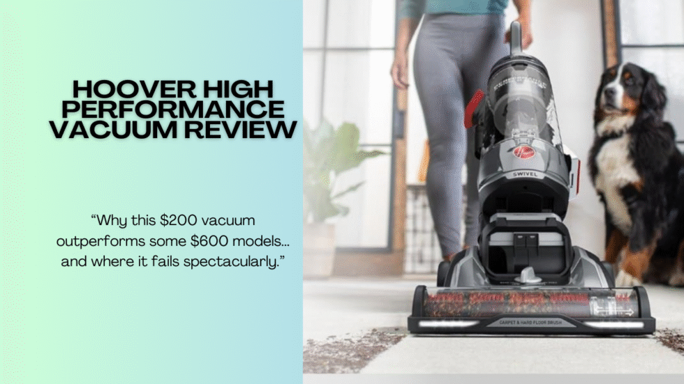 Quick Review of The Hoover High Performance Vacuum