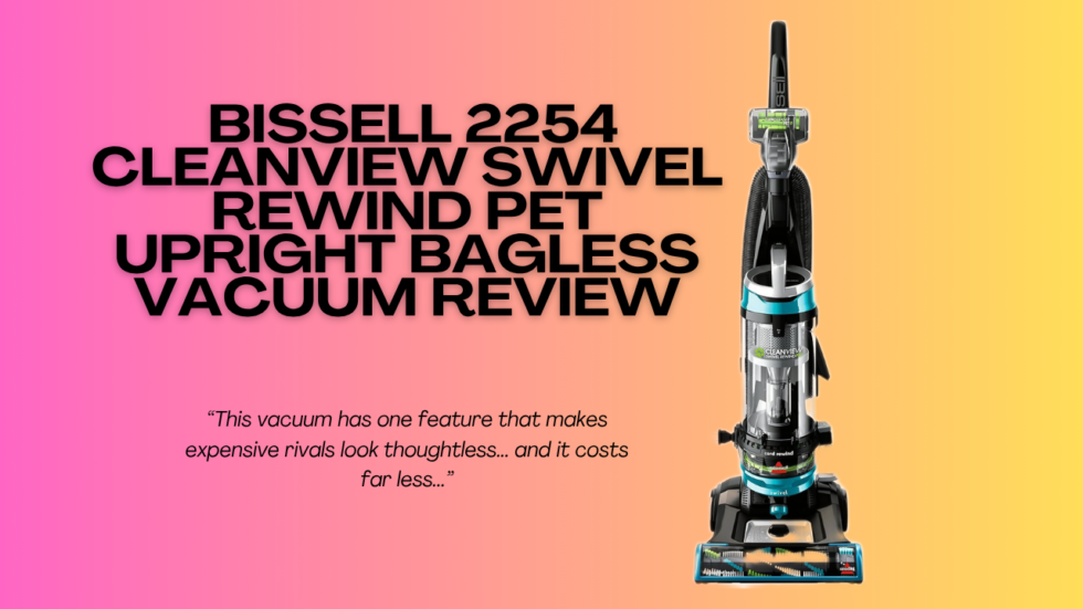 Quick Review Of The Bissell CleanView Swivel Rewind Pet Vacuum